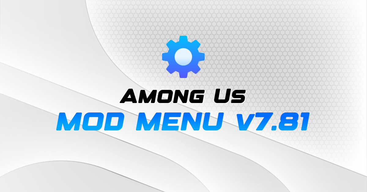 Among Us Mod Menu Download (Updated 2025)