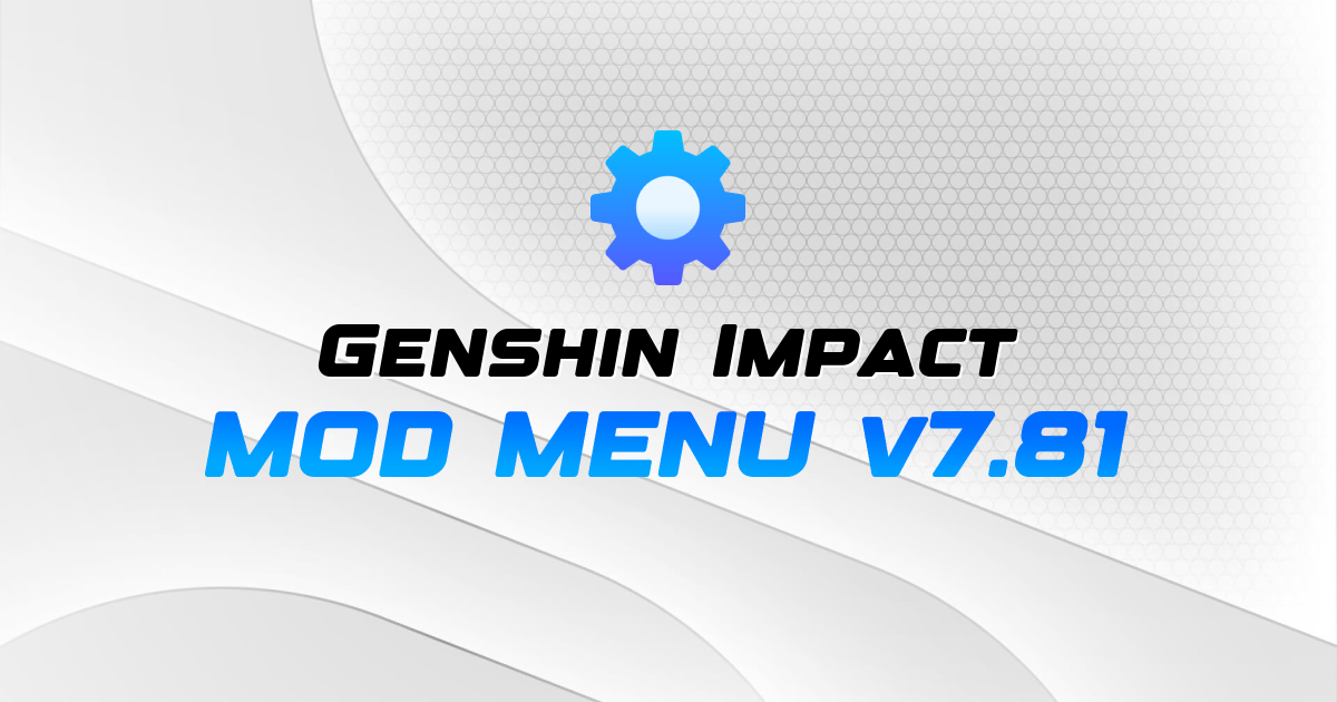Genshin Impact Mod Menu Download (Updated 2025)