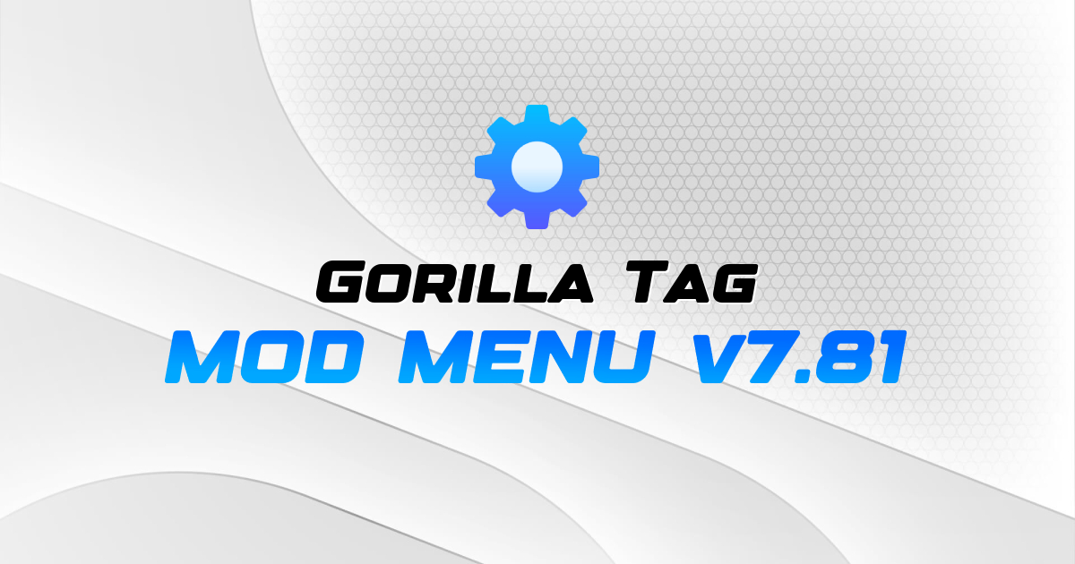 Gorilla Tag Mod Menu Download (Updated 2025)