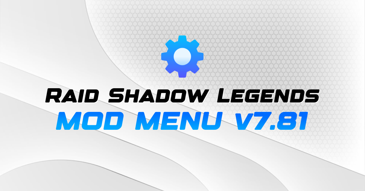Raid Shadow Legends Mod Menu Download (Updated 2025)
